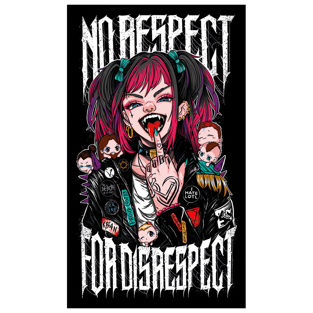 'No Respect For Disrespect' Poster